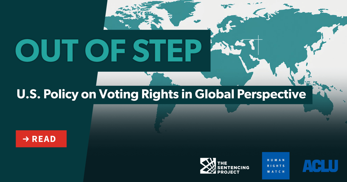 Out of Step: U.S. Policy on Voting Rights in Global Perspective – The ...